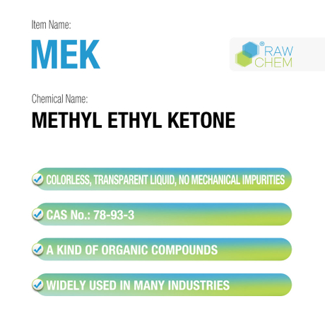 MEK 99.7% Methyl Ethyl Ketone | RawChem - All for detergent